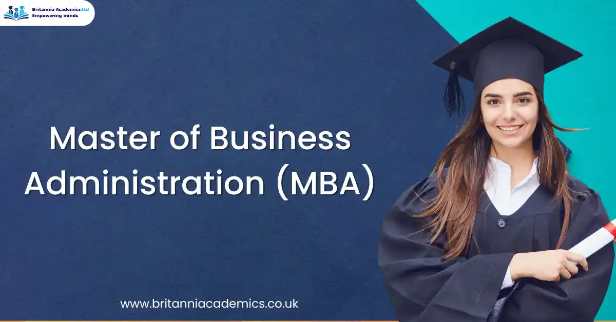 Master of Business Administration (MBA) - Britannia Academics
