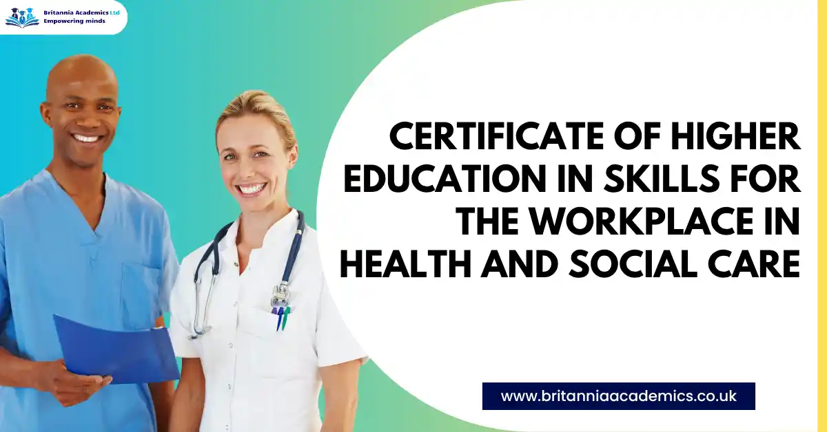 CertHE in Skills for the Workplace in Health and Social Care ...